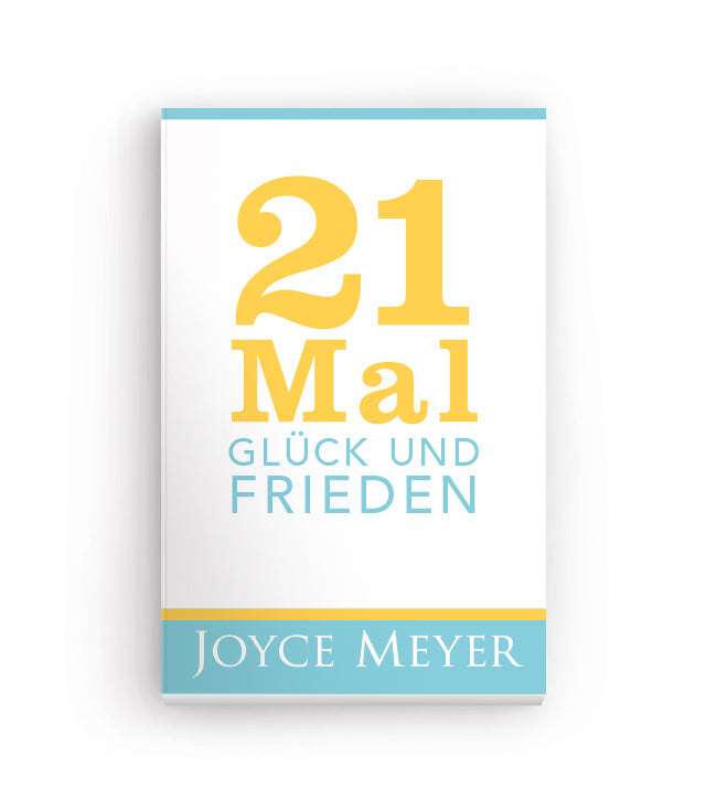 21 Mal Glück und Frieden – Joyce Meyer Ministries Deutschland